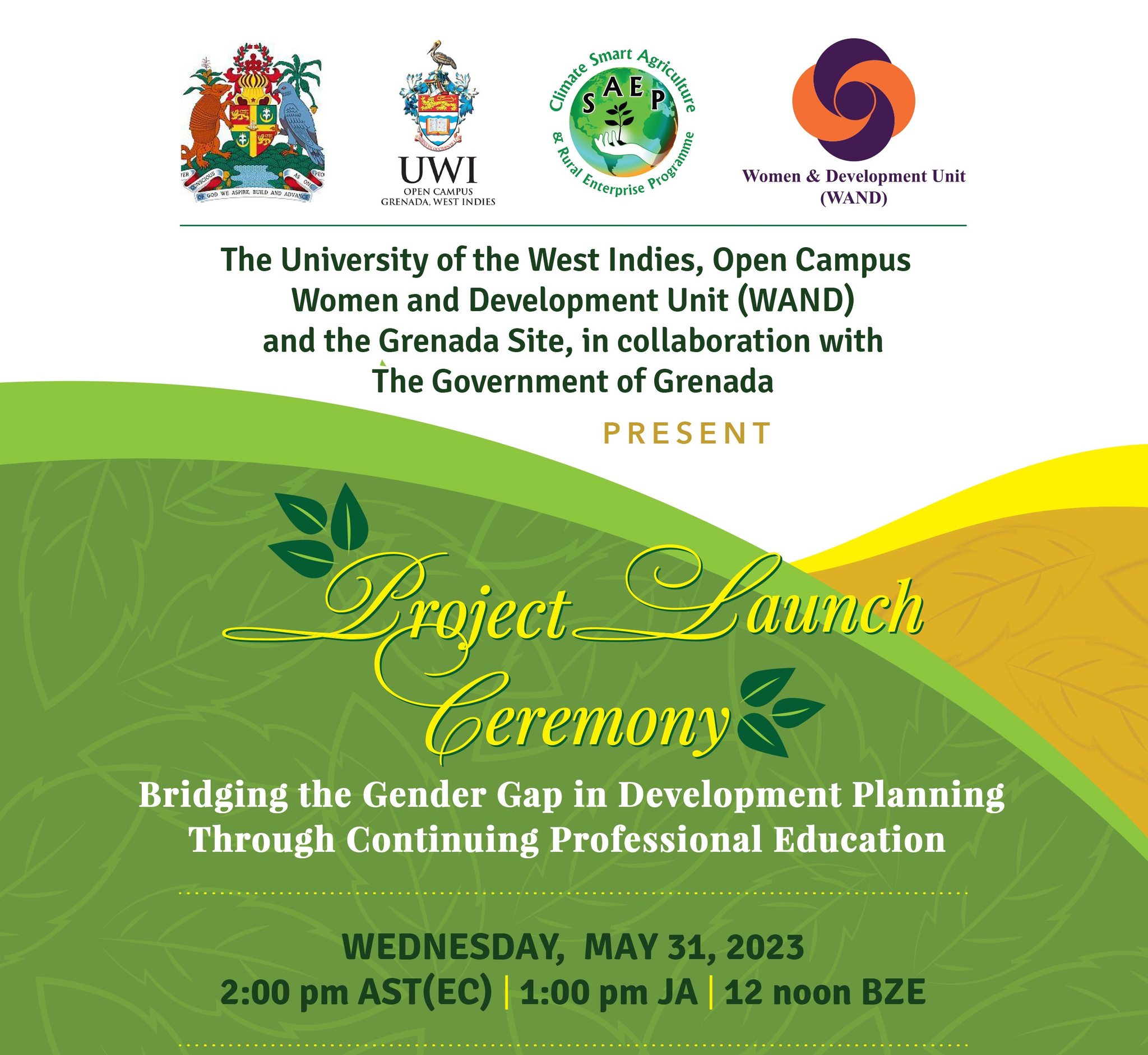 PROJECT LAUNCH CEREMONY - UWIOC GRENADA/WAND/SAEP | UWI Global Campus